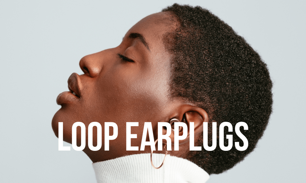 Loop Earplugs brings hearing protection to festivals - Hagens PR